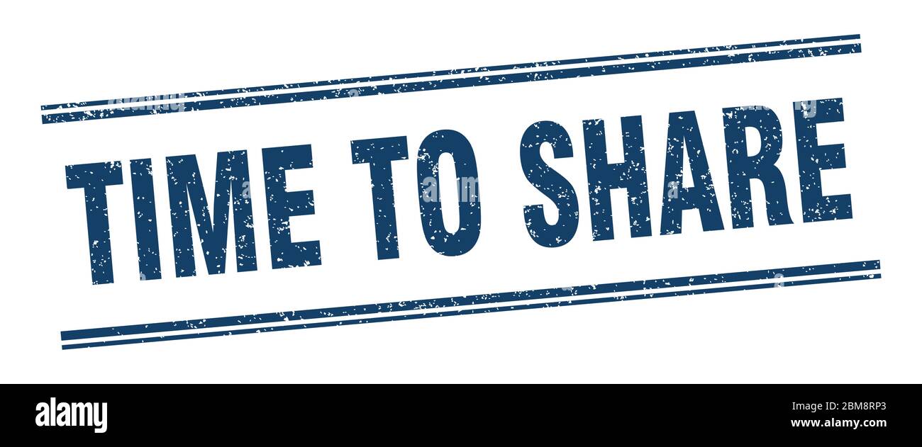 time to share stamp. time to share label. square grunge sign Stock ...
