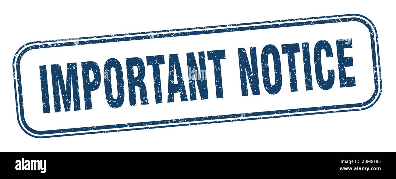 important notice stamp. important notice square grunge sign. label ...