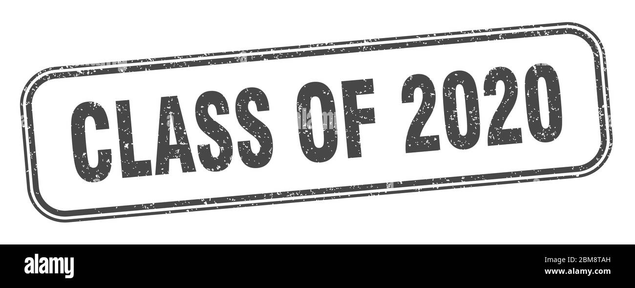class of 2020 stamp. class of 2020 square grunge sign. label Stock ...