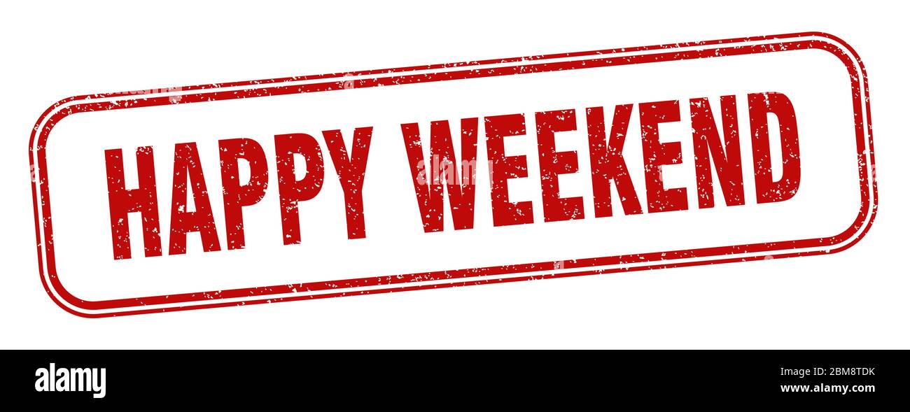 Happy weekend stamp label hi-res stock photography and images - Alamy