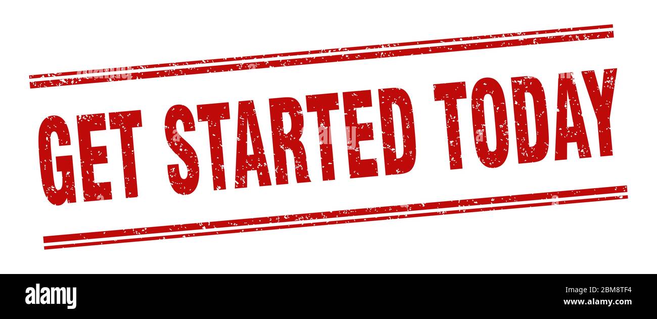 get started today stamp. get started today label. square grunge sign ...