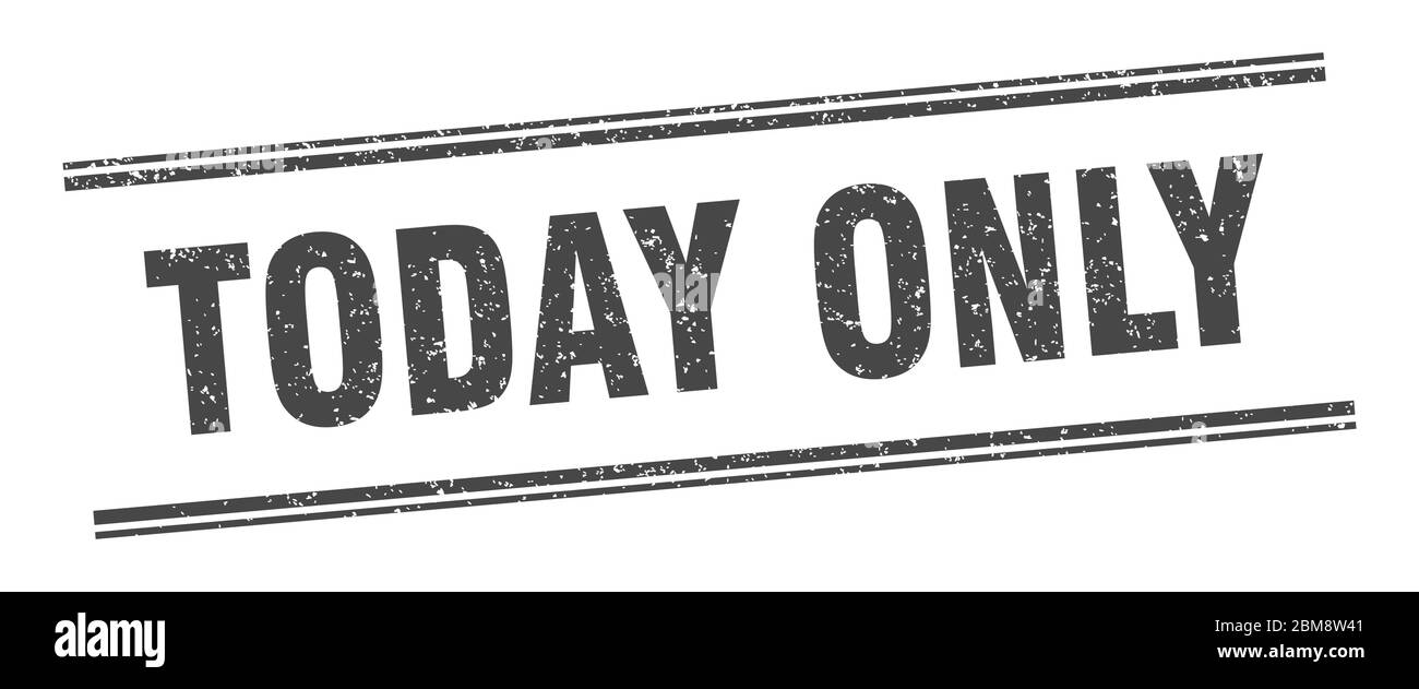 Only today badge Black and White Stock Photos & Images - Alamy