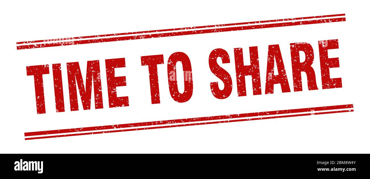 time to share stamp. time to share label. square grunge sign Stock ...