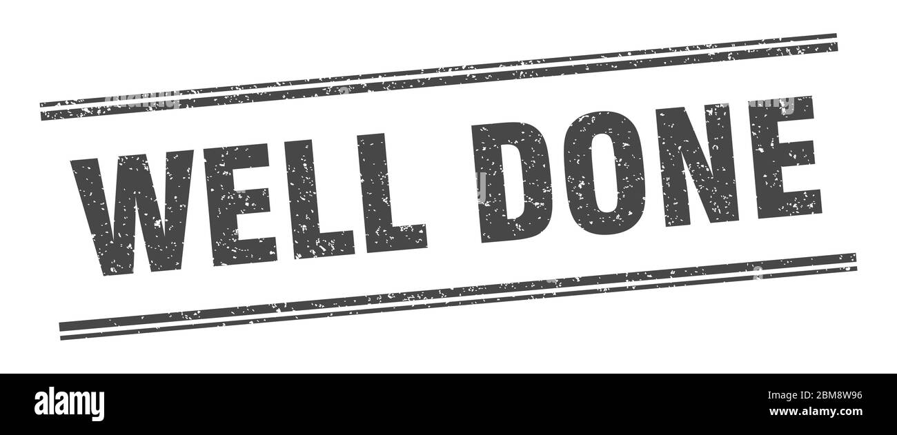 well done stamp. well done label. square grunge sign Stock Vector Image ...