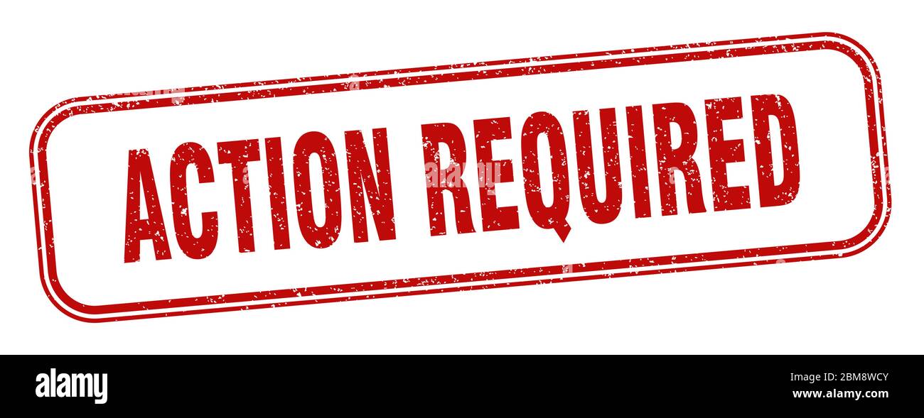 action required stamp. action required square grunge sign. label Stock ...