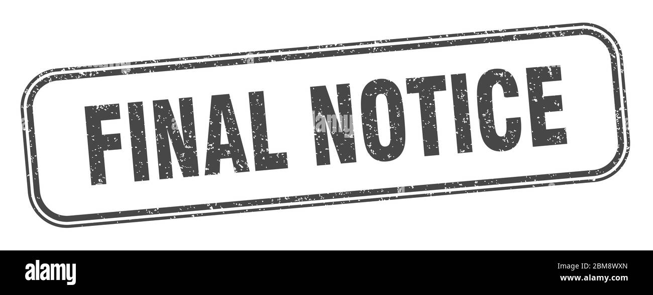 final notice stamp. final notice square grunge sign. label Stock Vector ...