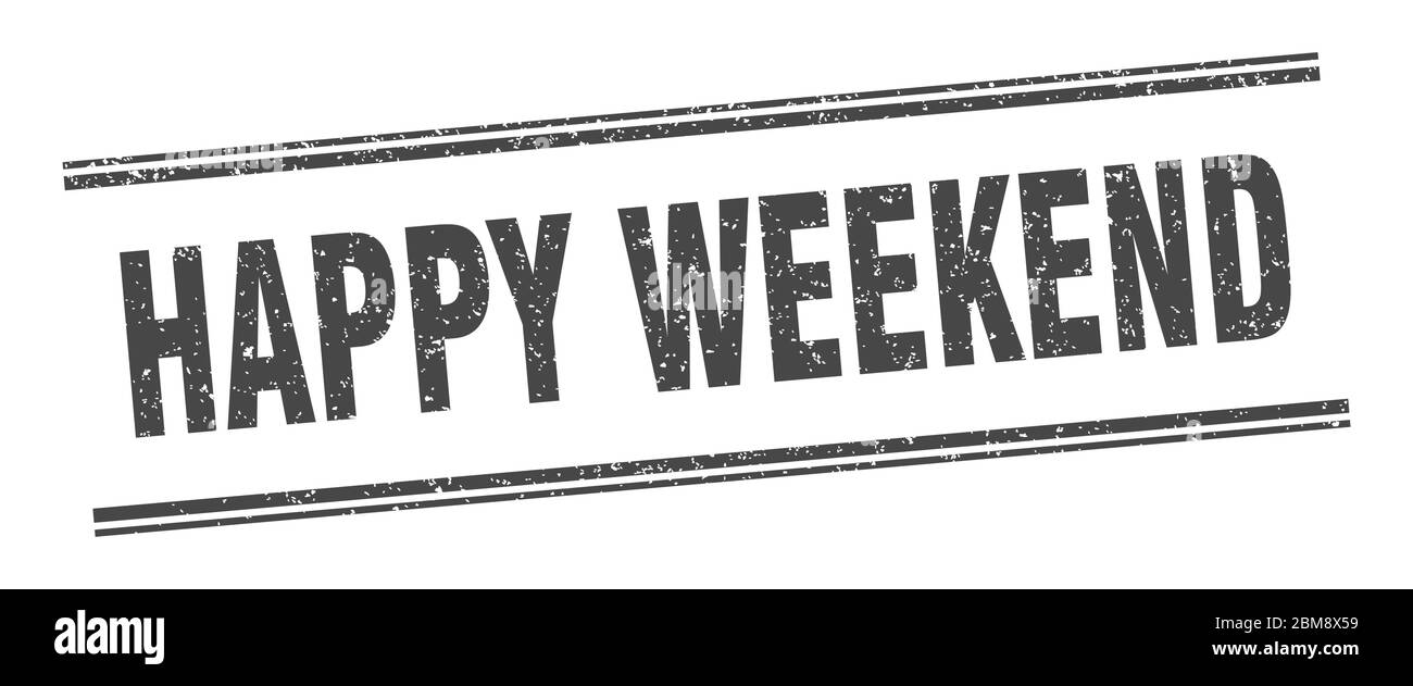 happy weekend stamp. happy weekend label. square grunge sign Stock ...