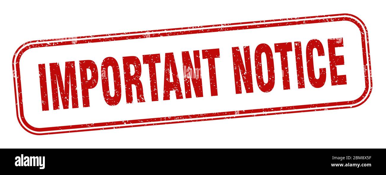 important notice stamp. important notice square grunge sign. label ...