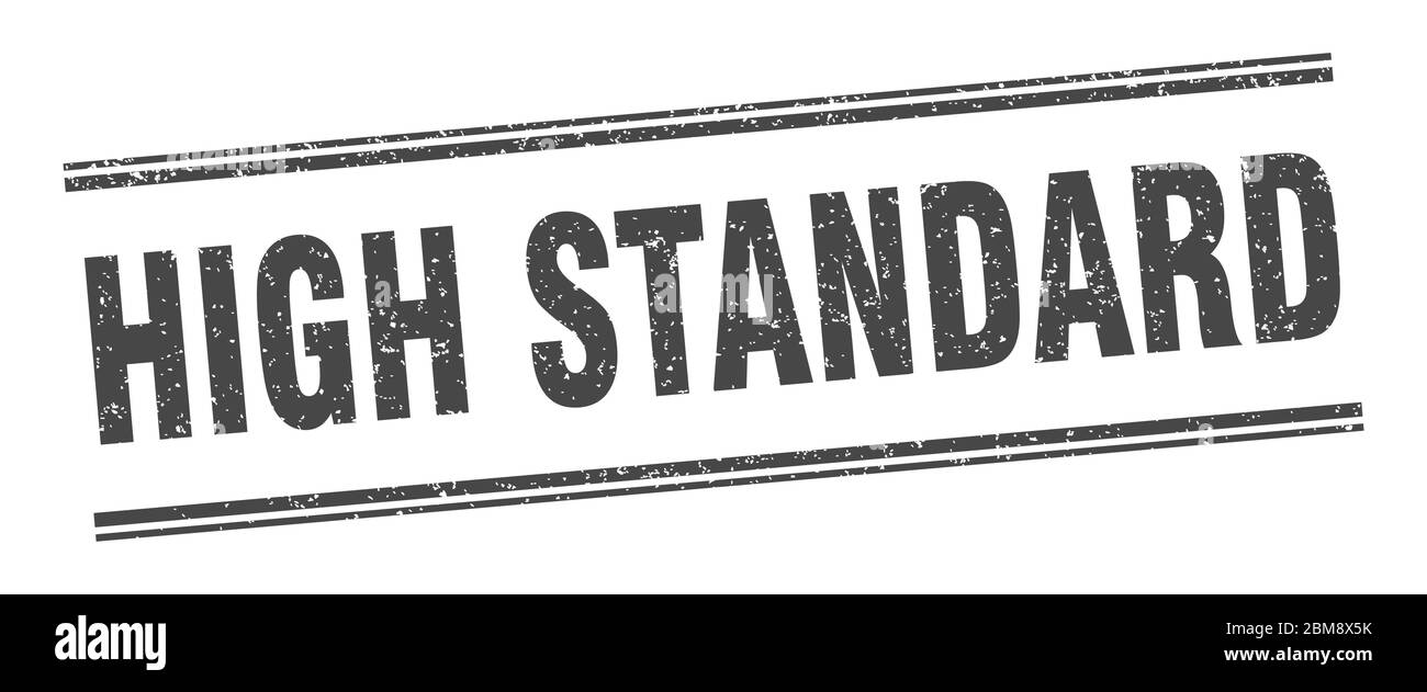 high standard stamp. high standard label. square grunge sign Stock ...