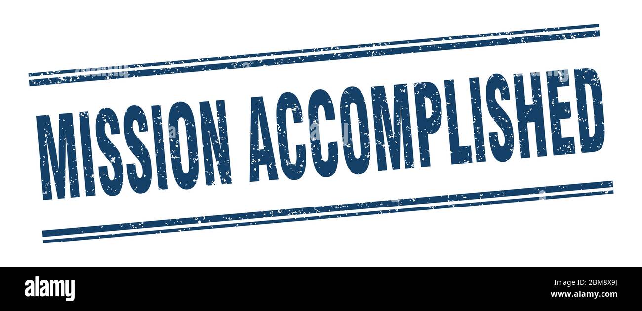 mission accomplished stamp. mission accomplished label. square grunge ...