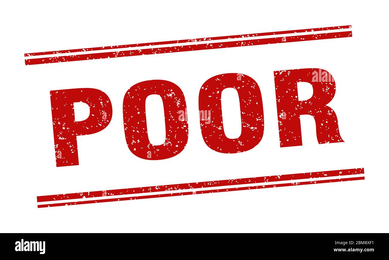 poor stamp. poor label. square grunge sign Stock Vector Image & Art - Alamy