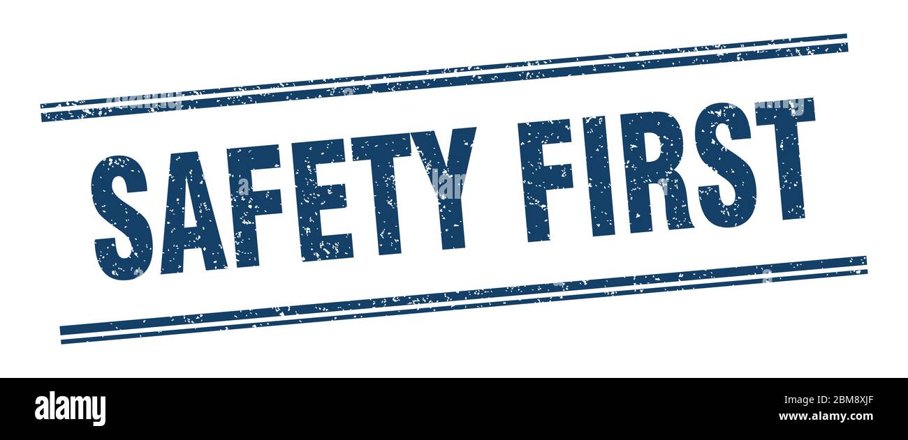safety first stamp. safety first label. square grunge sign Stock Vector ...