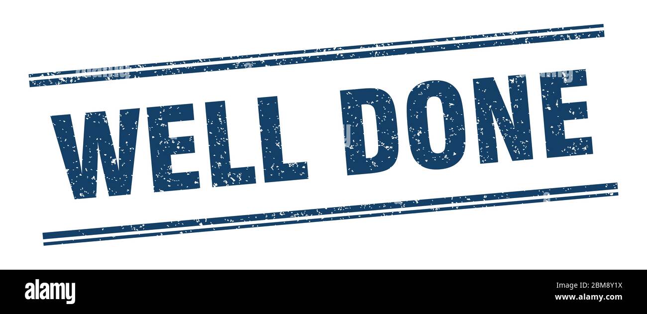 well done stamp. well done label. square grunge sign Stock Vector Image ...