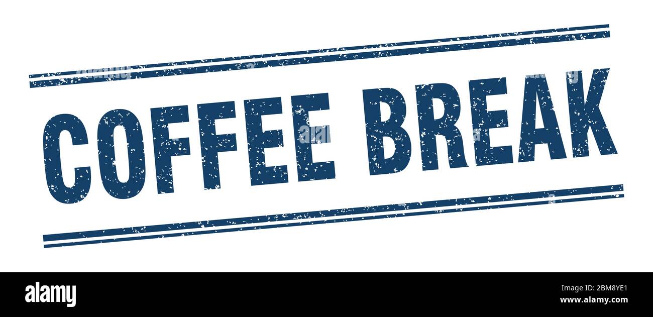 coffee break stamp. coffee break label. square grunge sign Stock Vector ...