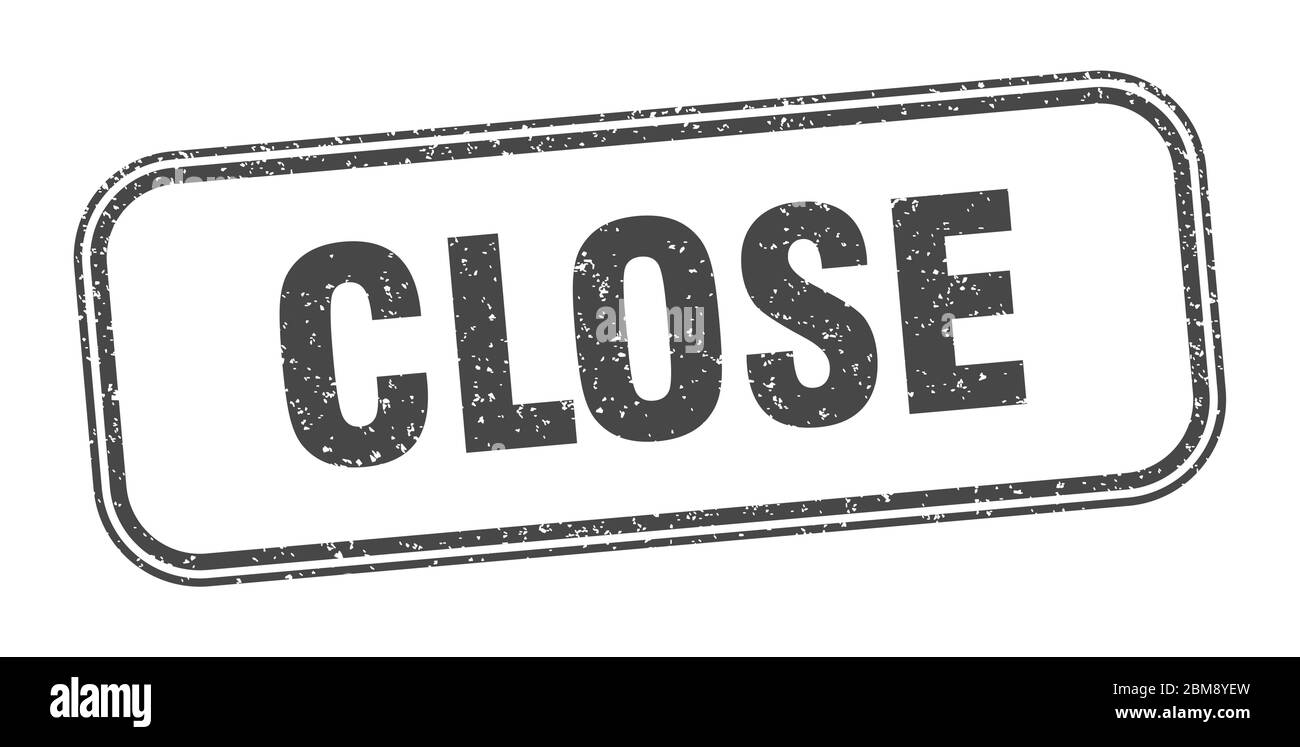 close stamp. close square grunge sign. label Stock Vector Image & Art ...