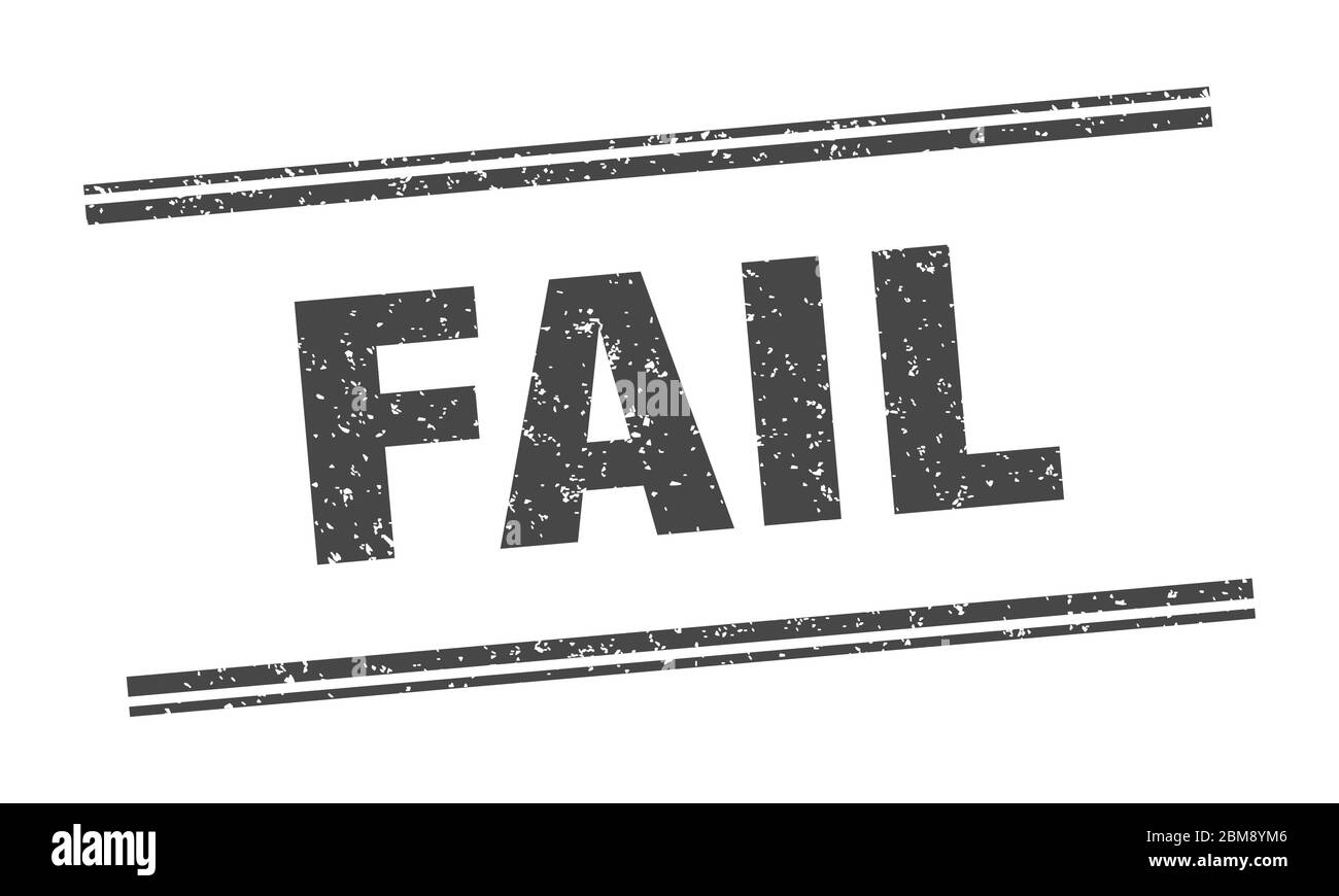 Fail stamp Black and White Stock Photos & Images - Alamy