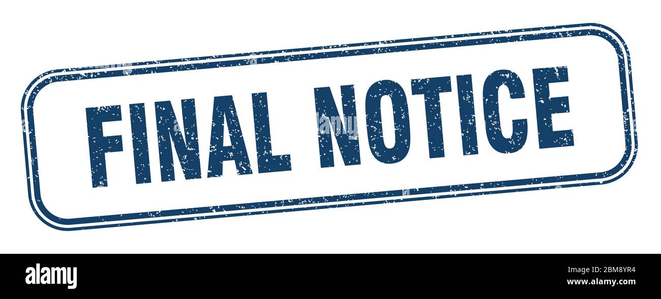 final notice stamp. final notice square grunge sign. label Stock Vector ...