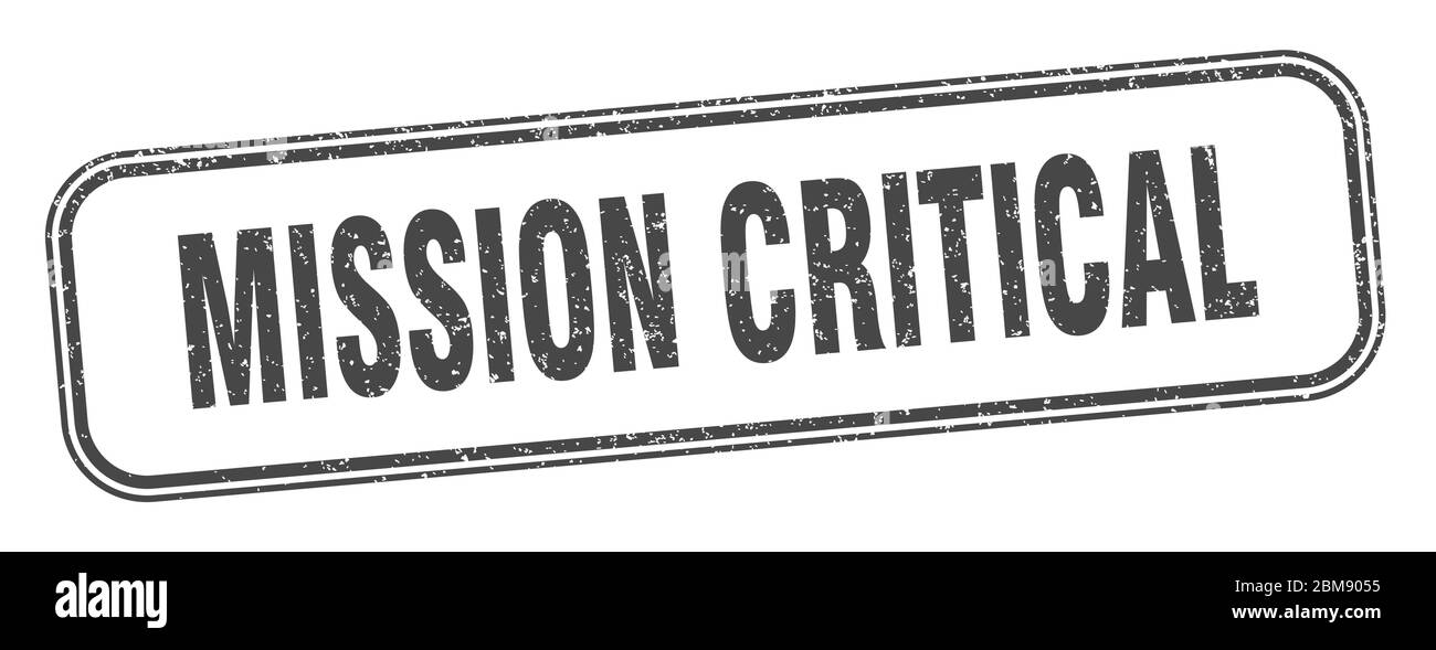 Mission critical stamp hi-res stock photography and images - Alamy