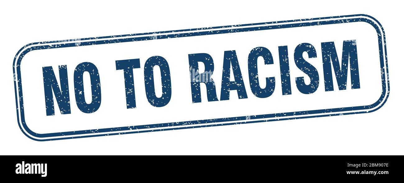 no to racism stamp. no to racism square grunge sign. label Stock Vector ...