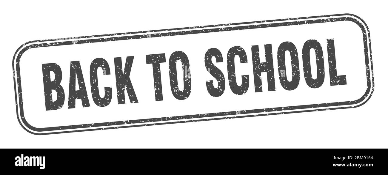 back to school stamp. back to school square grunge sign. label Stock ...
