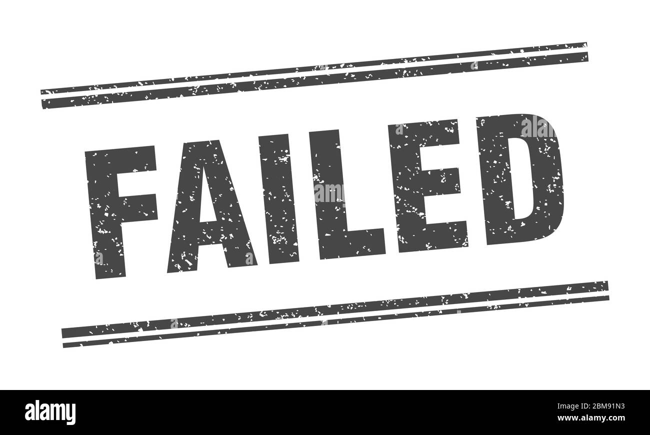 failed stamp. failed label. square grunge sign Stock Vector Image & Art ...