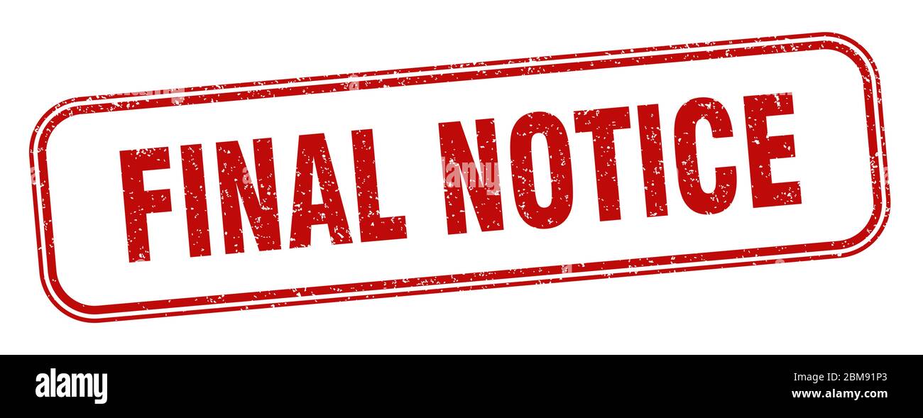 final notice stamp. final notice square grunge sign. label Stock Vector ...