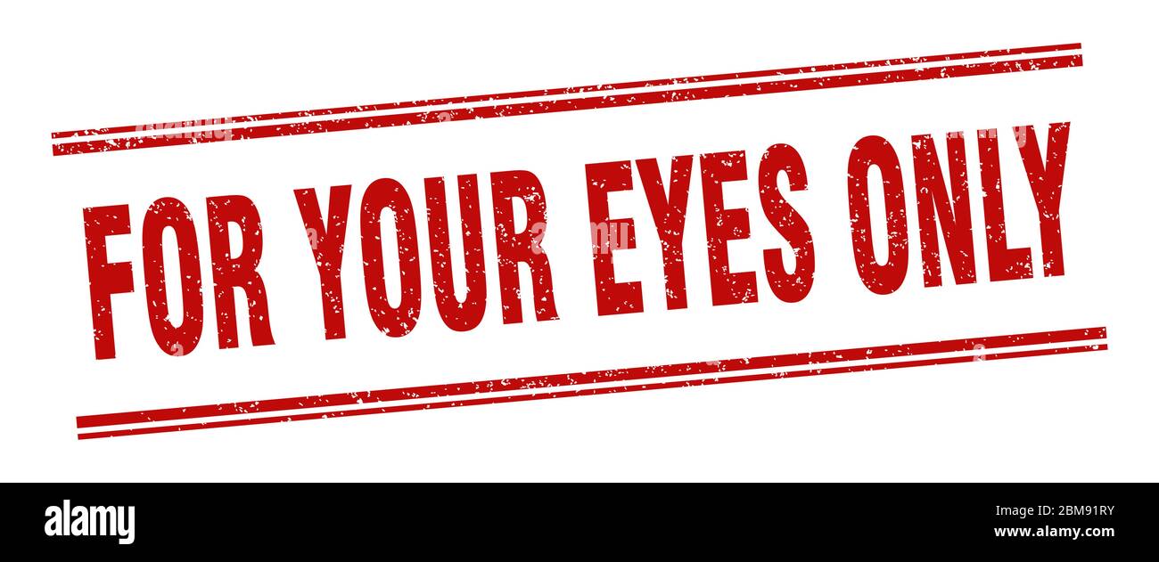 Eyes only stamp sign hi-res stock photography and images - Alamy