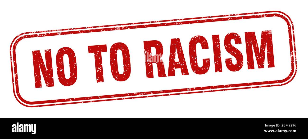 no to racism stamp. no to racism square grunge sign. label Stock Vector ...