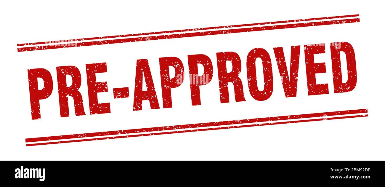 pre-approved stamp. pre-approved label. square grunge sign Stock Vector ...