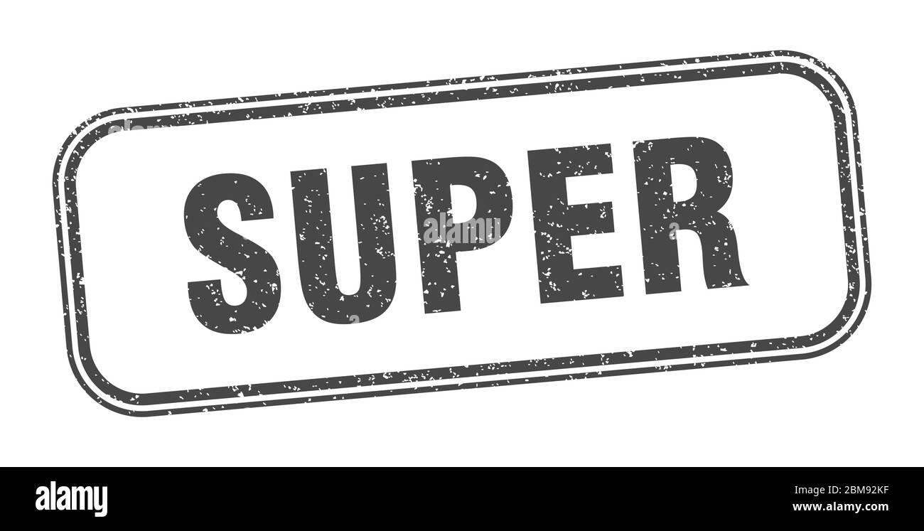 super stamp. super square grunge sign. label Stock Vector Image & Art ...