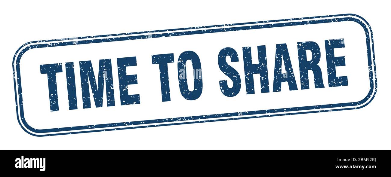 time to share stamp. time to share square grunge sign. label Stock ...