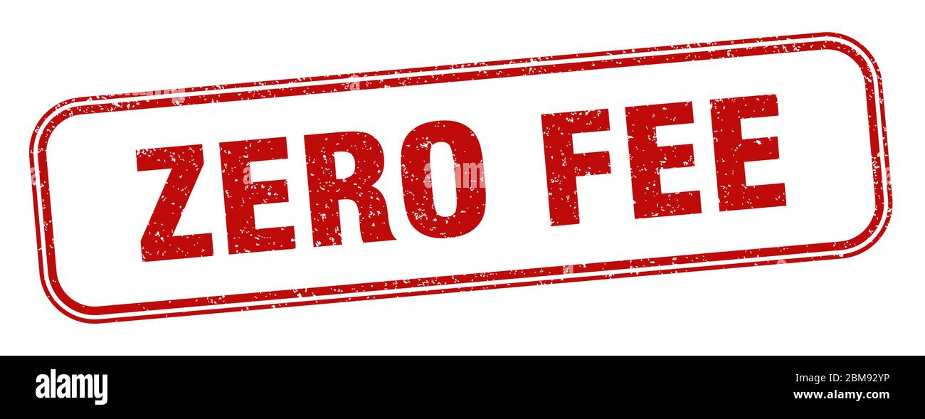zero fee stamp. zero fee square grunge sign. label Stock Vector Image ...
