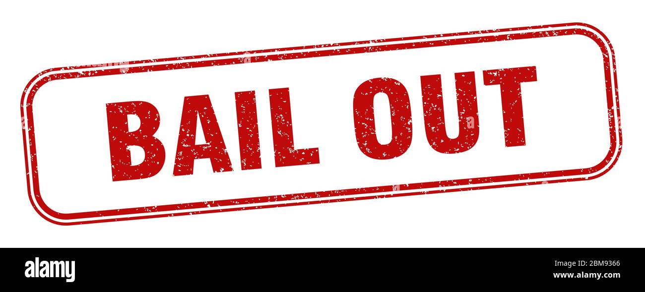 bail out stamp. bail out square grunge sign. label Stock Vector Image ...