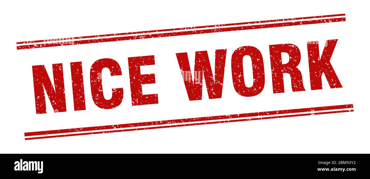 nice work stamp. nice work label. square grunge sign Stock Vector Image ...