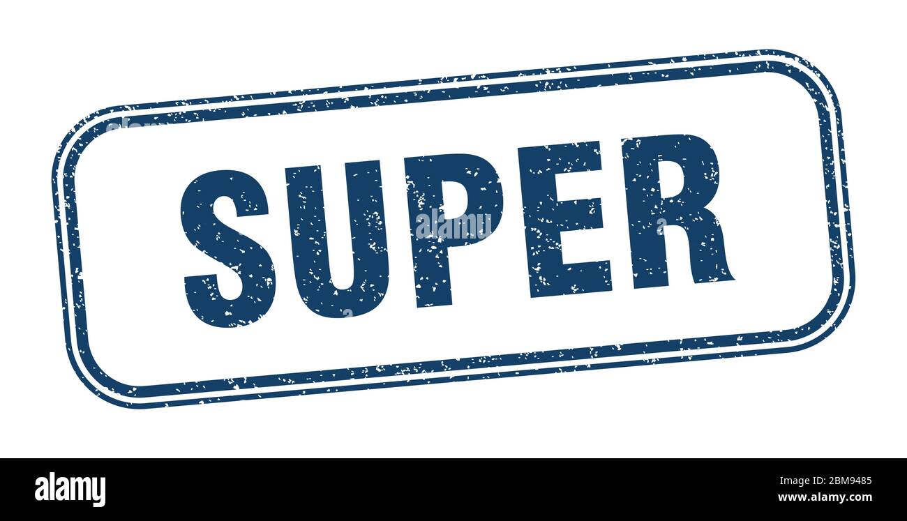 super stamp. super square grunge sign. label Stock Vector Image & Art ...