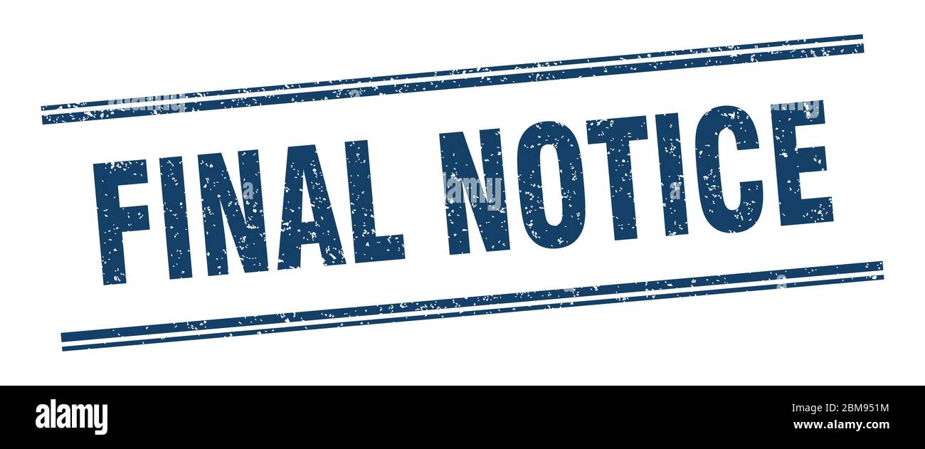 final notice stamp. final notice label. square grunge sign Stock Vector ...