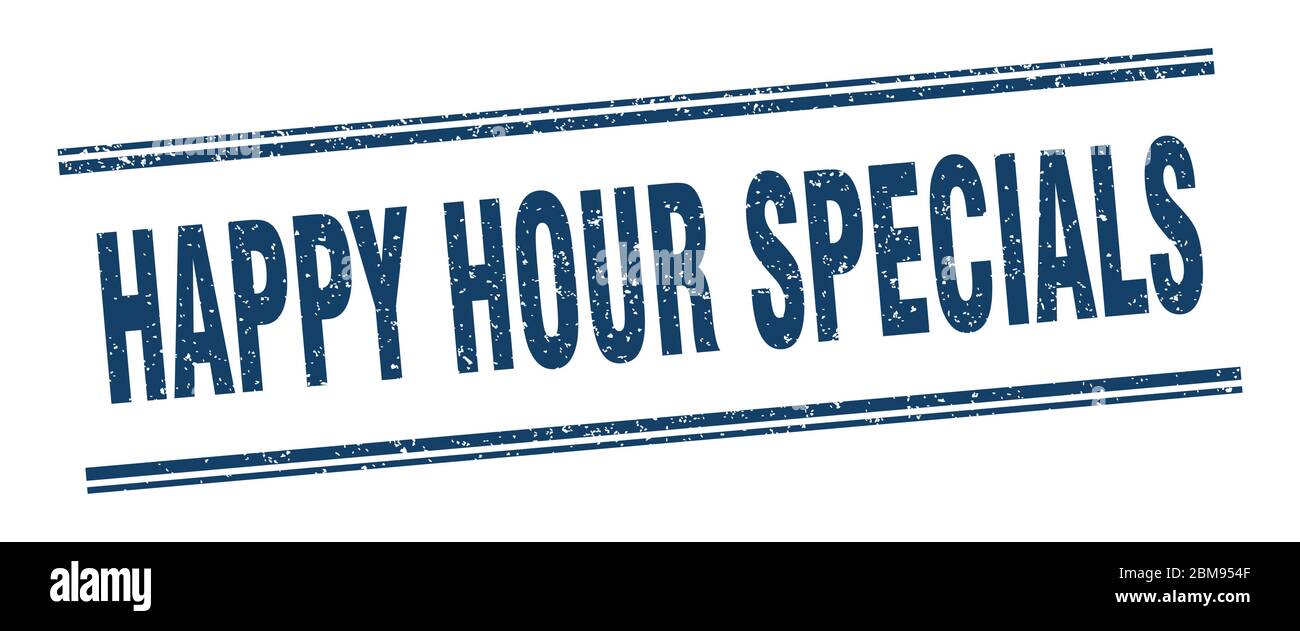 happy hour specials stamp. happy hour specials label. square grunge ...