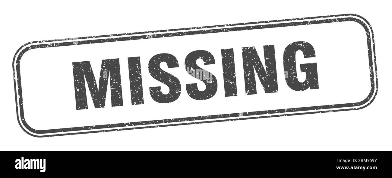 missing stamp. missing square grunge sign. label Stock Vector Image ...
