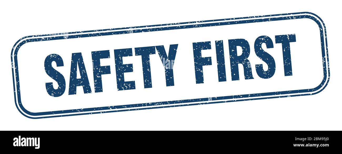 safety first stamp. safety first square grunge sign. label Stock Vector ...