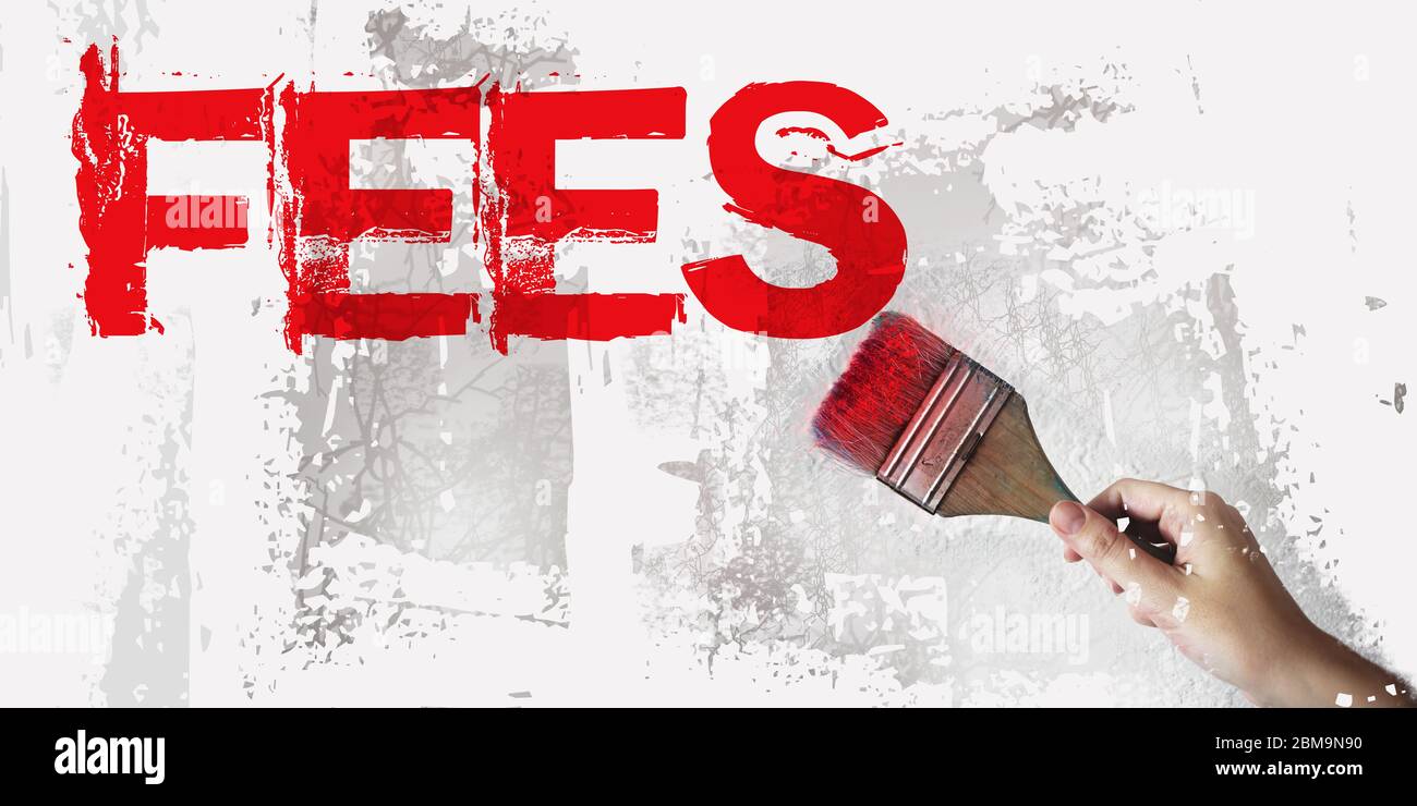 Fees word in red and brush in hand on grundge white grey background ...