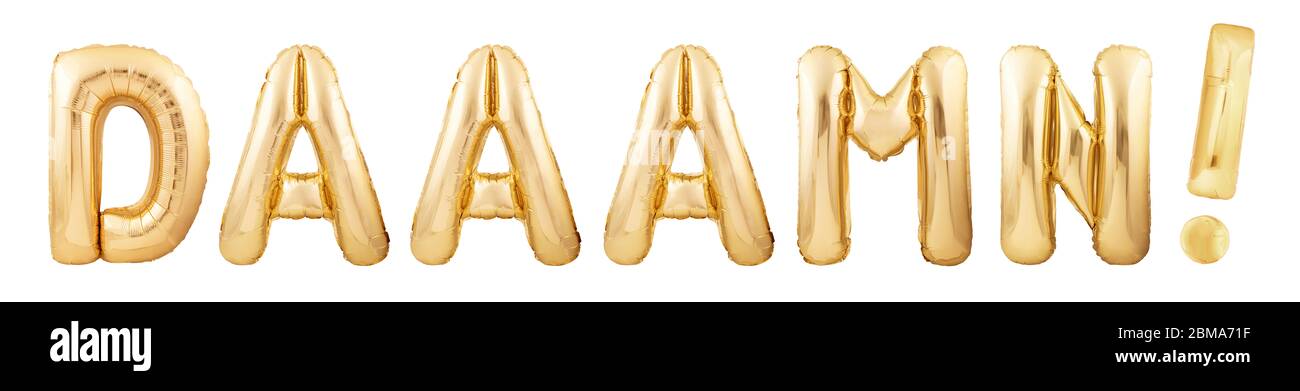 Damn! made of golden inflatable balloons isolated on white background ...