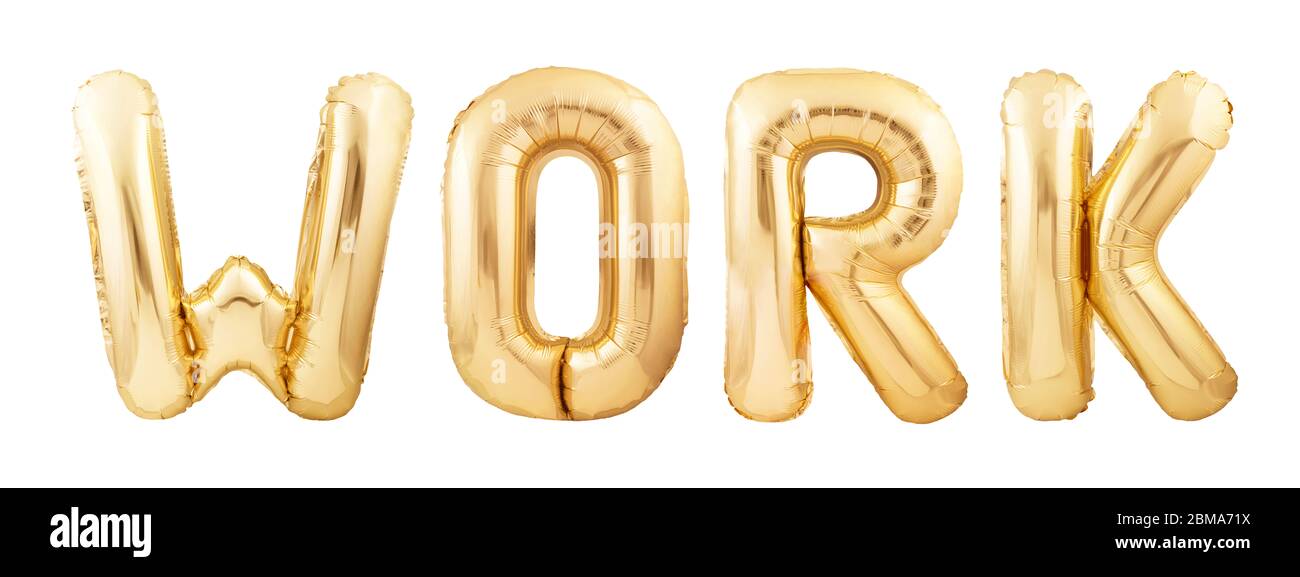 Work word made of inflatable balloons isolated on white background ...
