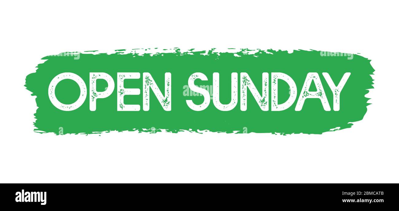 Hand sketched Open Sunday quote. Lettering for poster, label, sticker ...