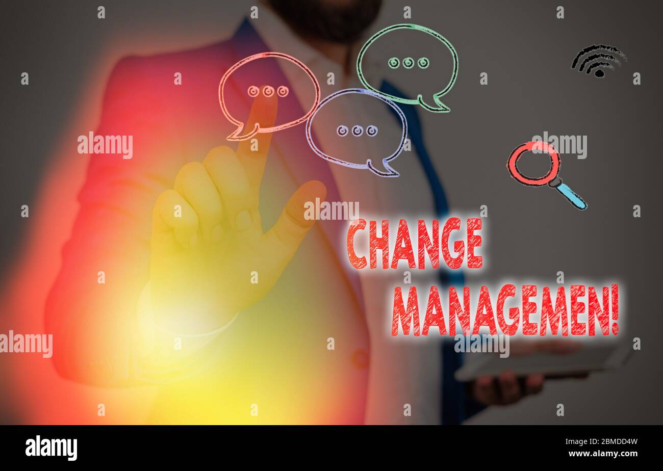 Text sign showing Change Management. Business photo text Replacement of ...