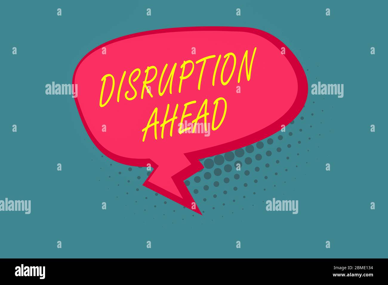 Writing note showing Disruption Ahead. Business concept for ...