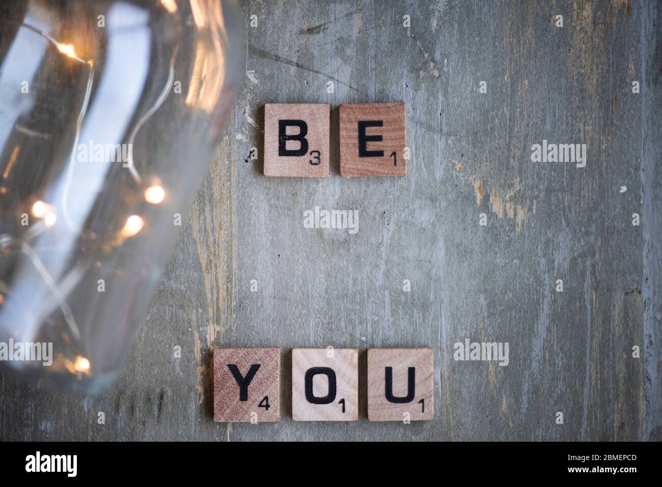 The words Be You in Scrabble letters Stock Photo - Alamy