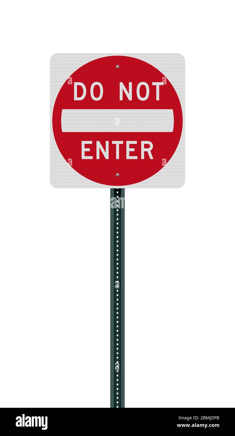 Vector illustration of the Do Not Enter road sign on metallic post ...