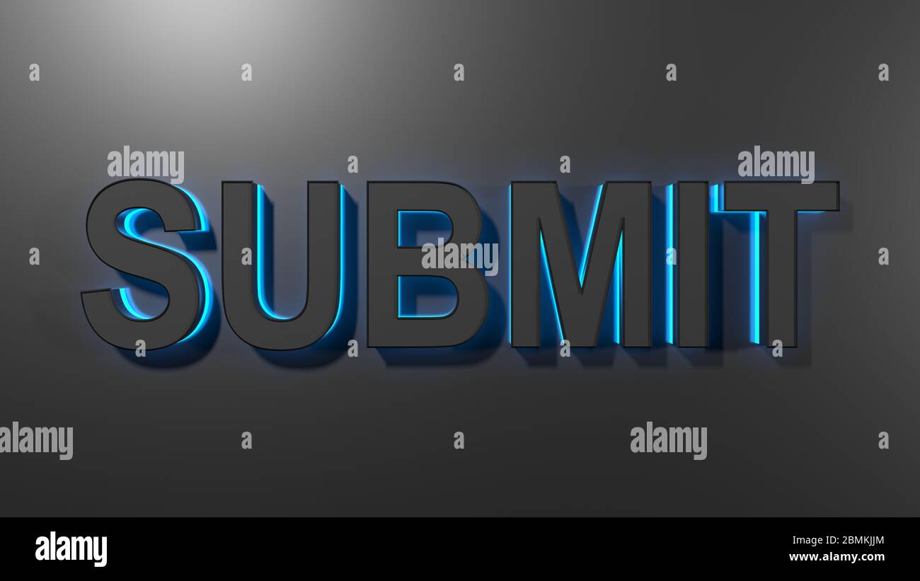 SUBMIT black write on black glossy background with blue backlight - 3D ...