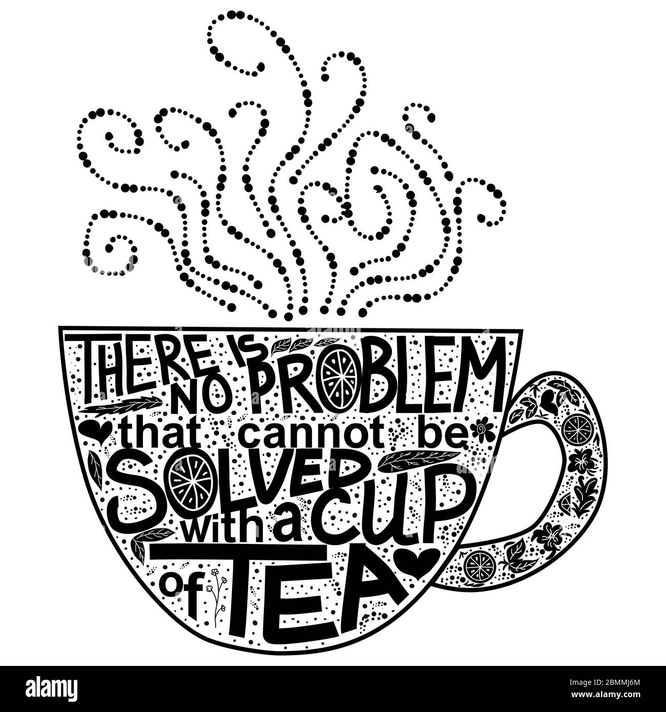 Quote There is no problem that could not be solved with a cup of tea ...