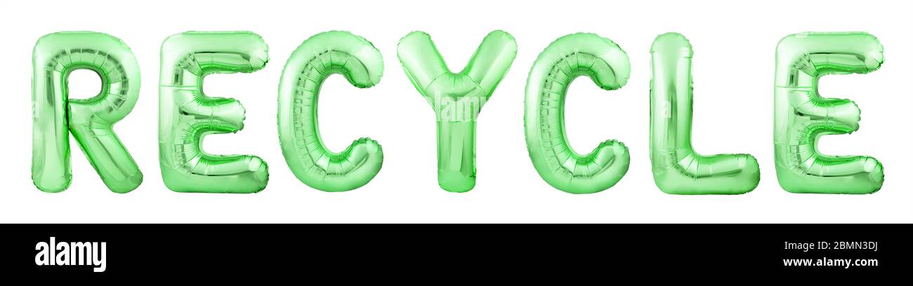 Word recycle made of green inflatable balloon letters isolated on white ...